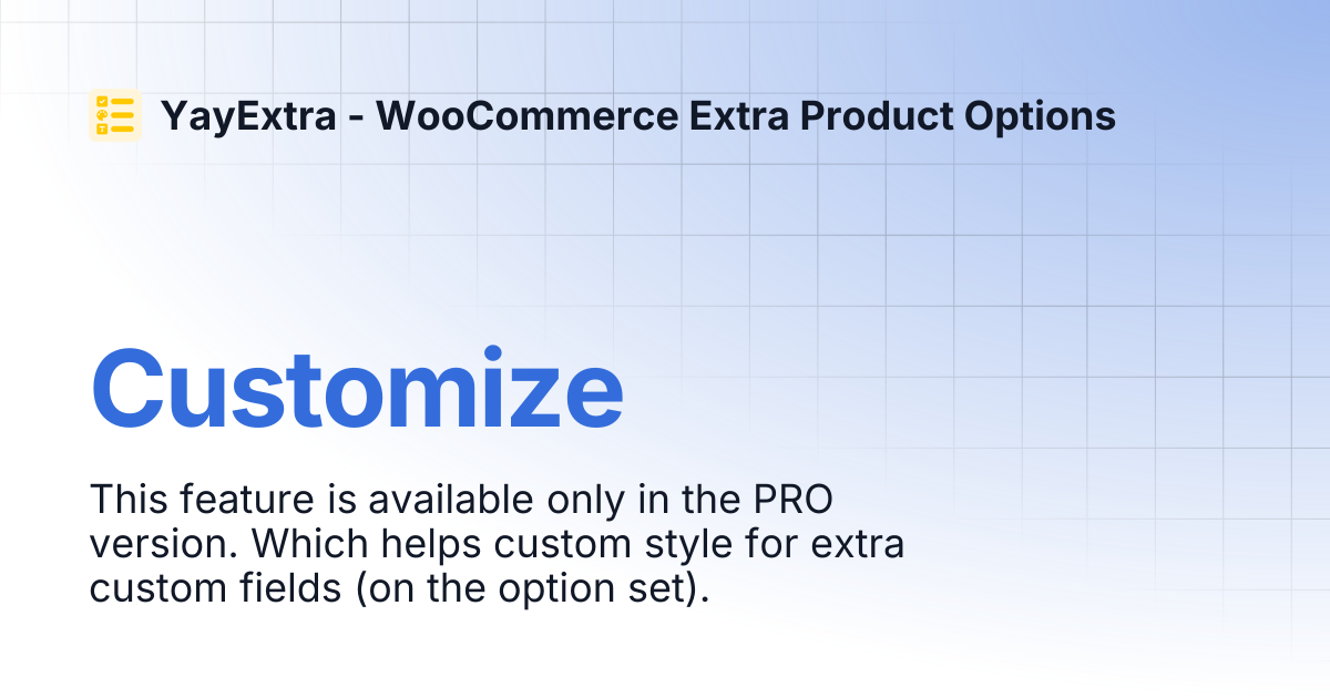 Customize | YayExtra - WooCommerce Extra Product Options