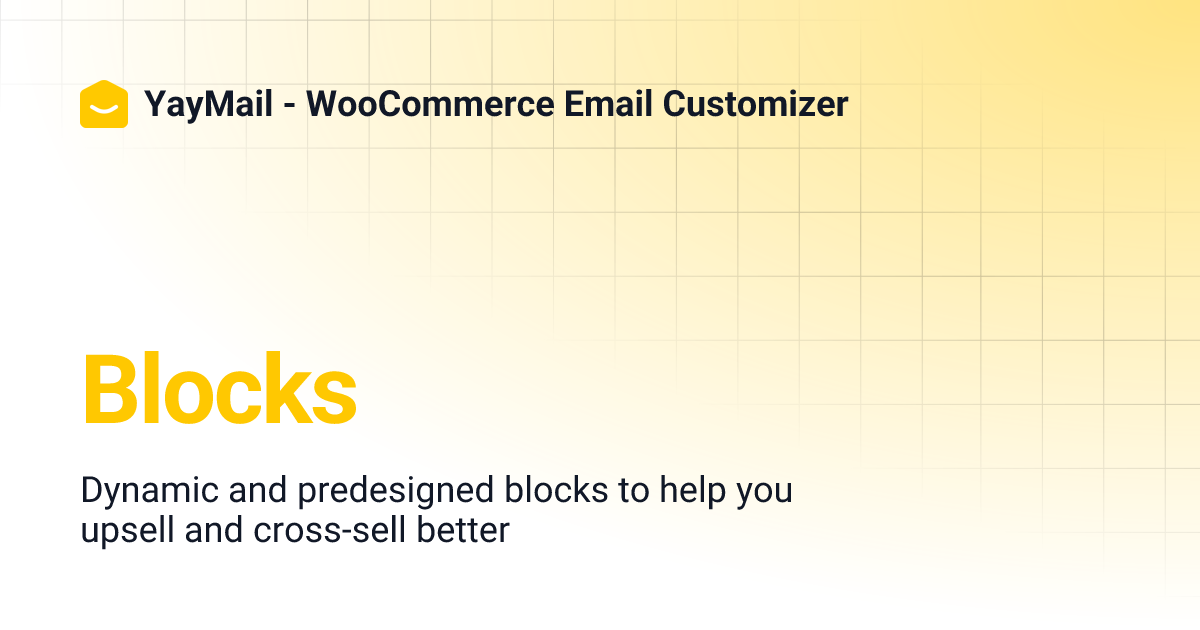 Blocks | YayMail - WooCommerce Email Customizer